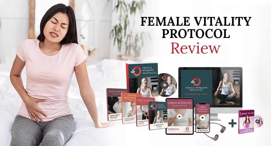 Female Vitality Protocol Review: Boost Pelvic Health